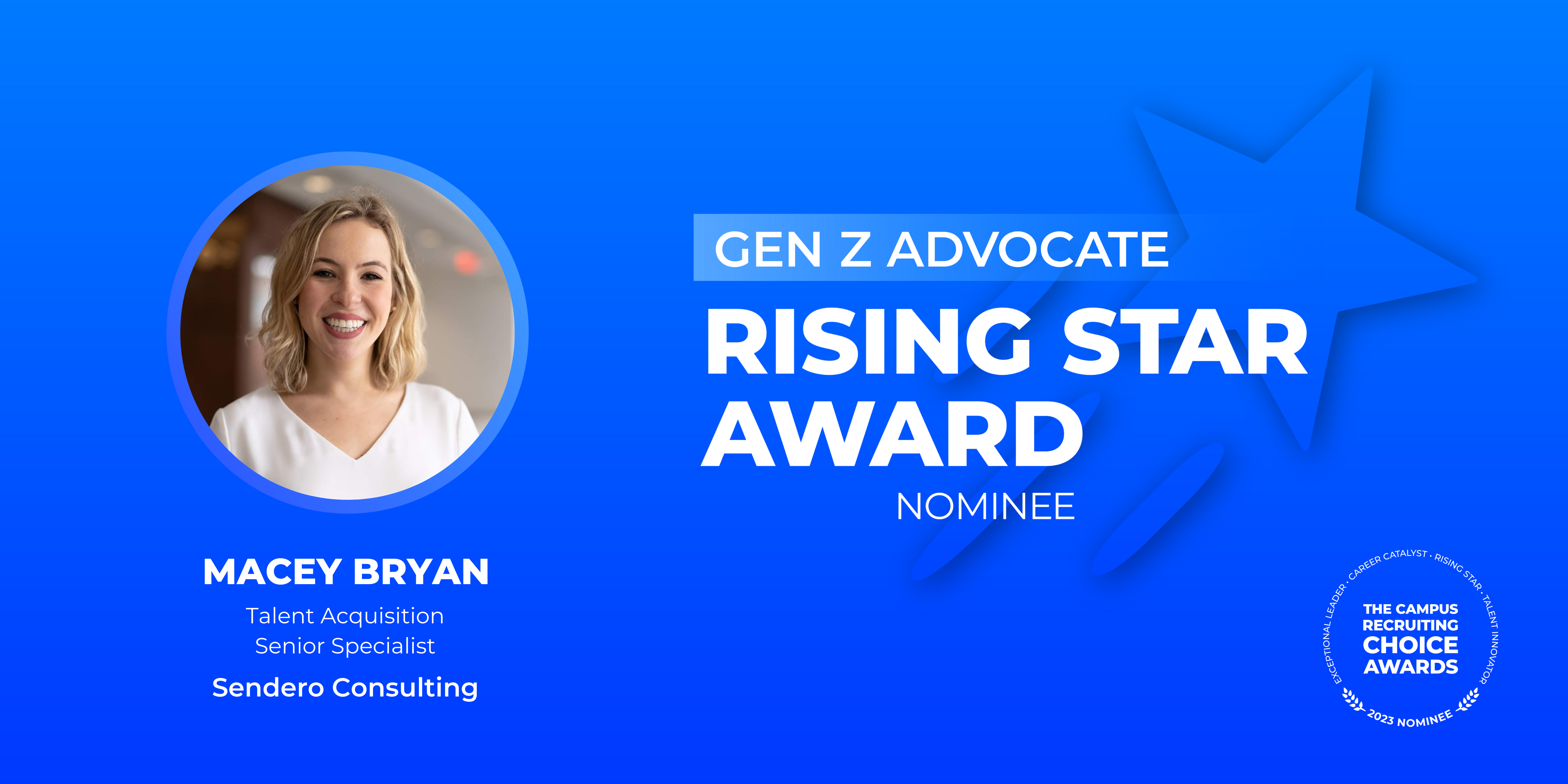 Macey Bryan - Nominee for Rising Star Award - 2023 Campus Recruiting Choice Awards